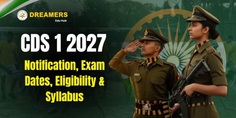 CDS 1 2027 Notification: Age, Exam Date, Syllabus, Pattern