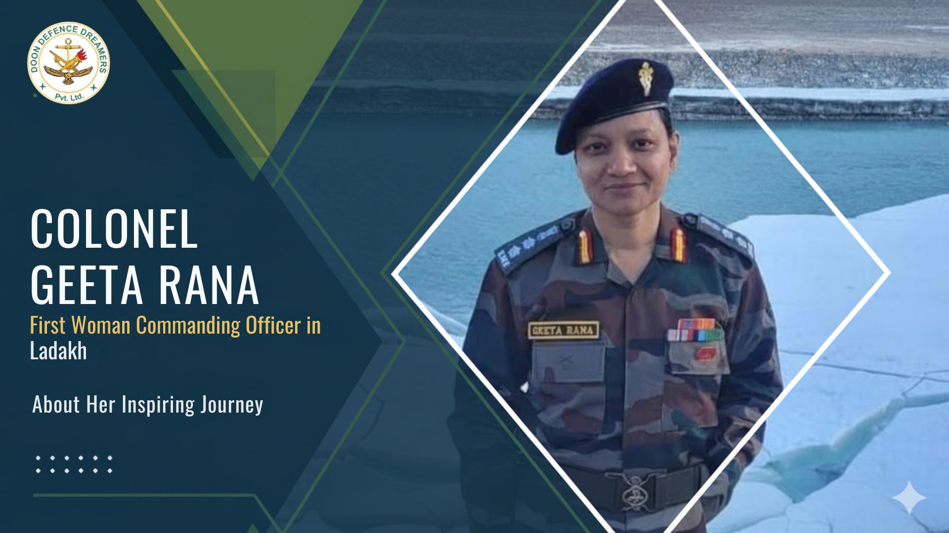 Col. Geeta Rana: First Woman CO in Ladakh