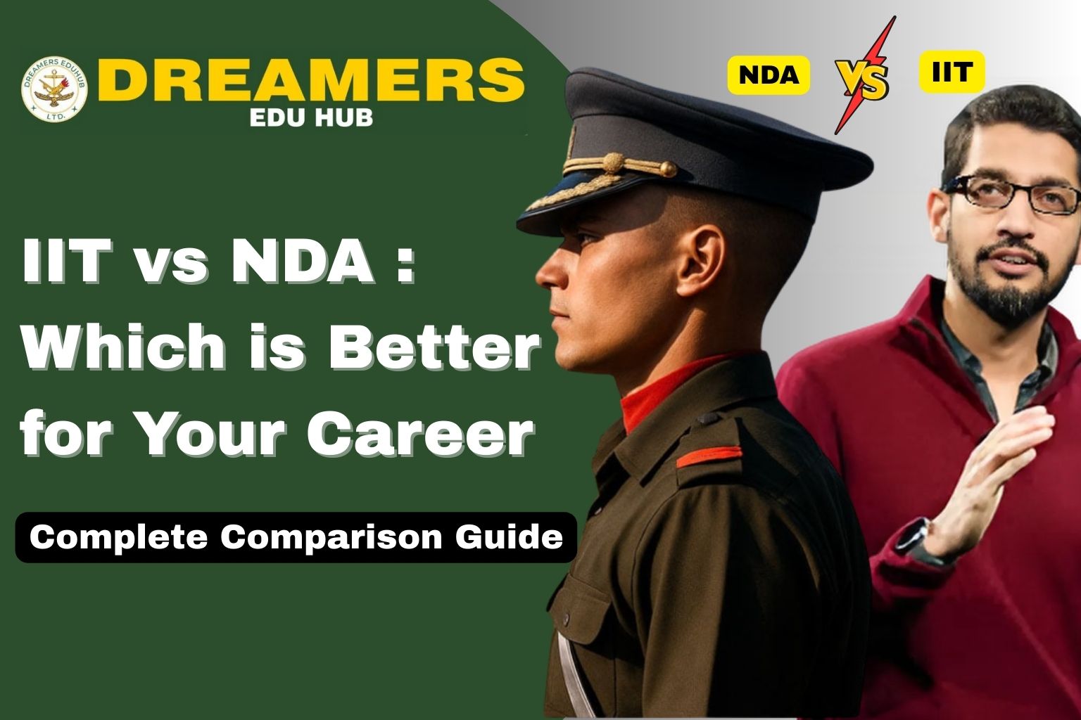 IIT vs NDA: Which is Better for Your Career