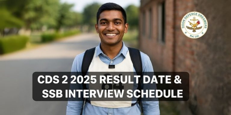 CDS 2 2025 Result Date & SSB Interview Schedule