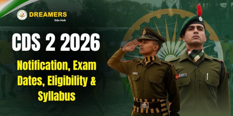 CDS 2 2026: Notification, Exam Dates, Eligibility & Syllabus